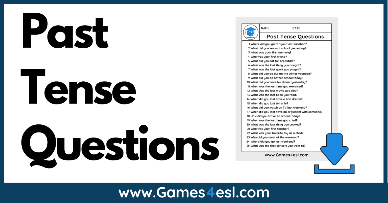 25 Past Tense Question Examples | Games4esl