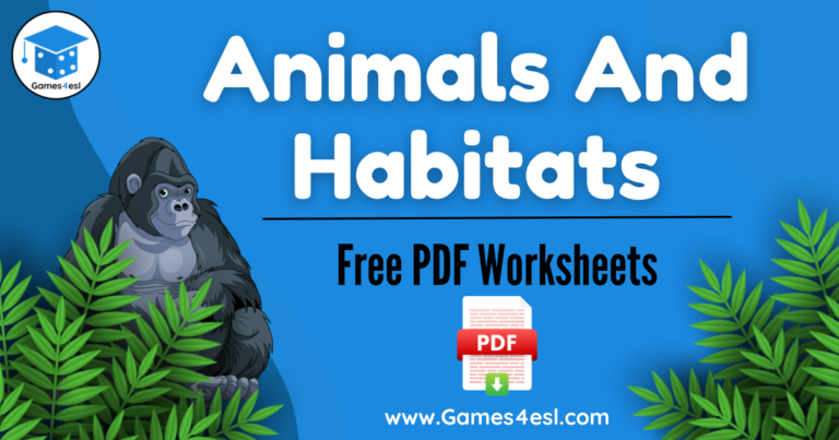 Animals And Habitats | Free PDF Worksheets For Kids | Games4esl