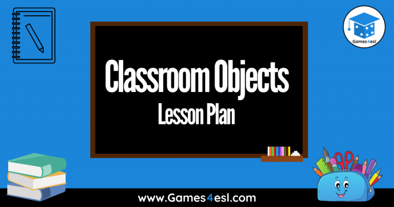 Classroom Objects Lesson Plan | Games4esl