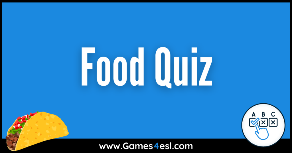 Food Vocabulary Quiz | Games4esl