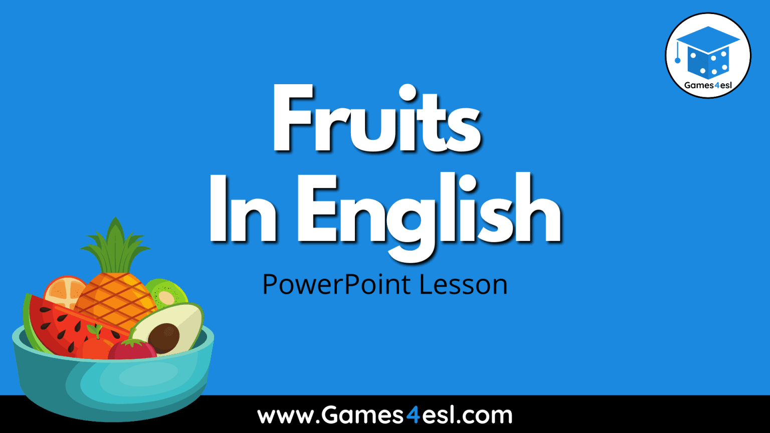 Free Fruits PowerPoint – Teach Kids Common Fruit Names | Games4esl
