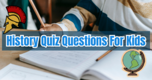 75 Fun And Easy History Questions For Your Next Classroom Quiz | Games4esl