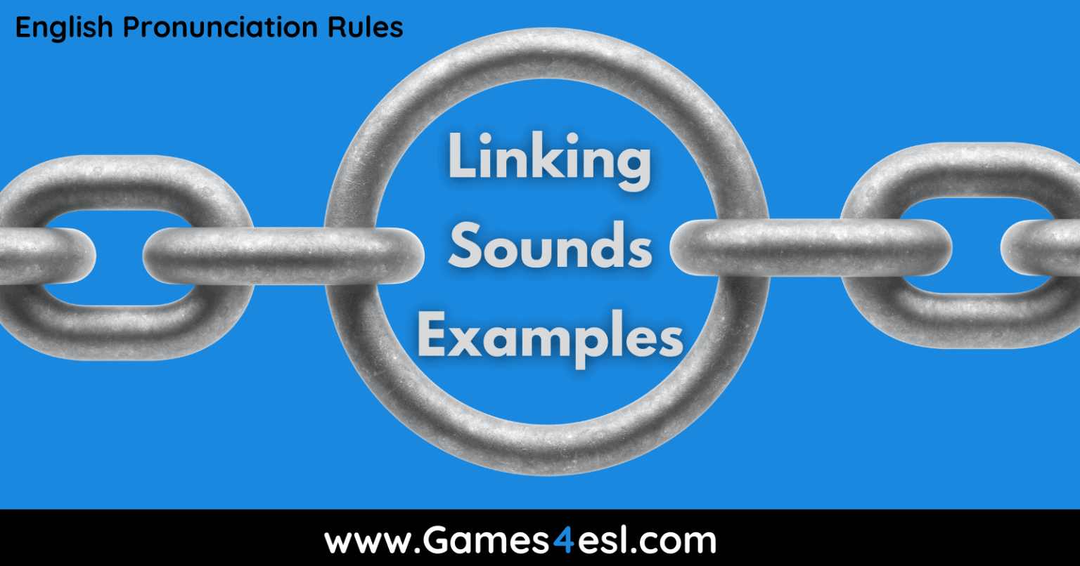Useful Linking Sounds Examples | Games4esl