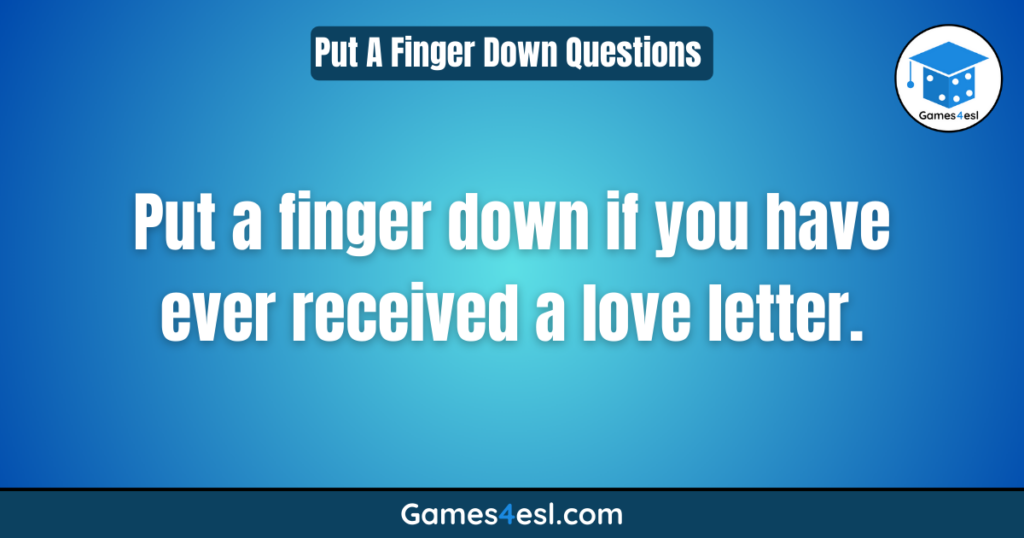 50 Fun Put A Finger Down Questions | Games4esl