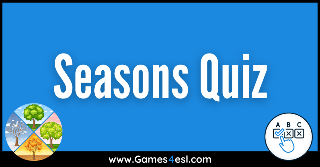 Four Seasons Quiz | Games4esl