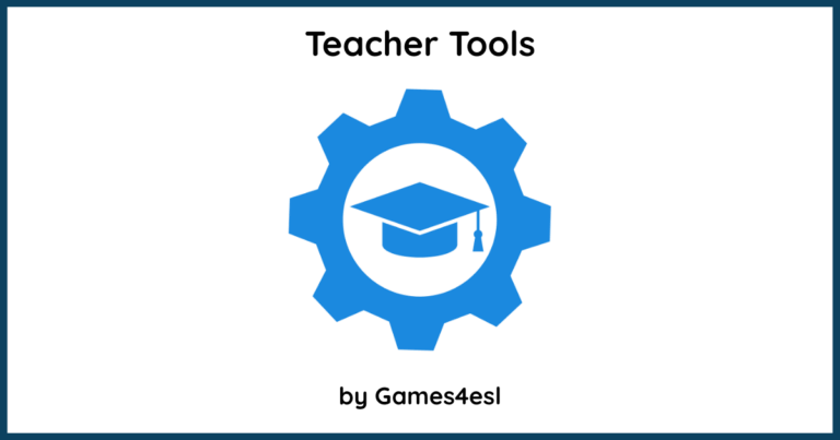 Teacher Tools By Games4esl: Create Custom Resources For Your Classroom | Games4esl