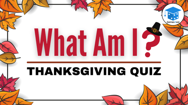 Thanksgiving Quiz – What Am I? | Games4esl