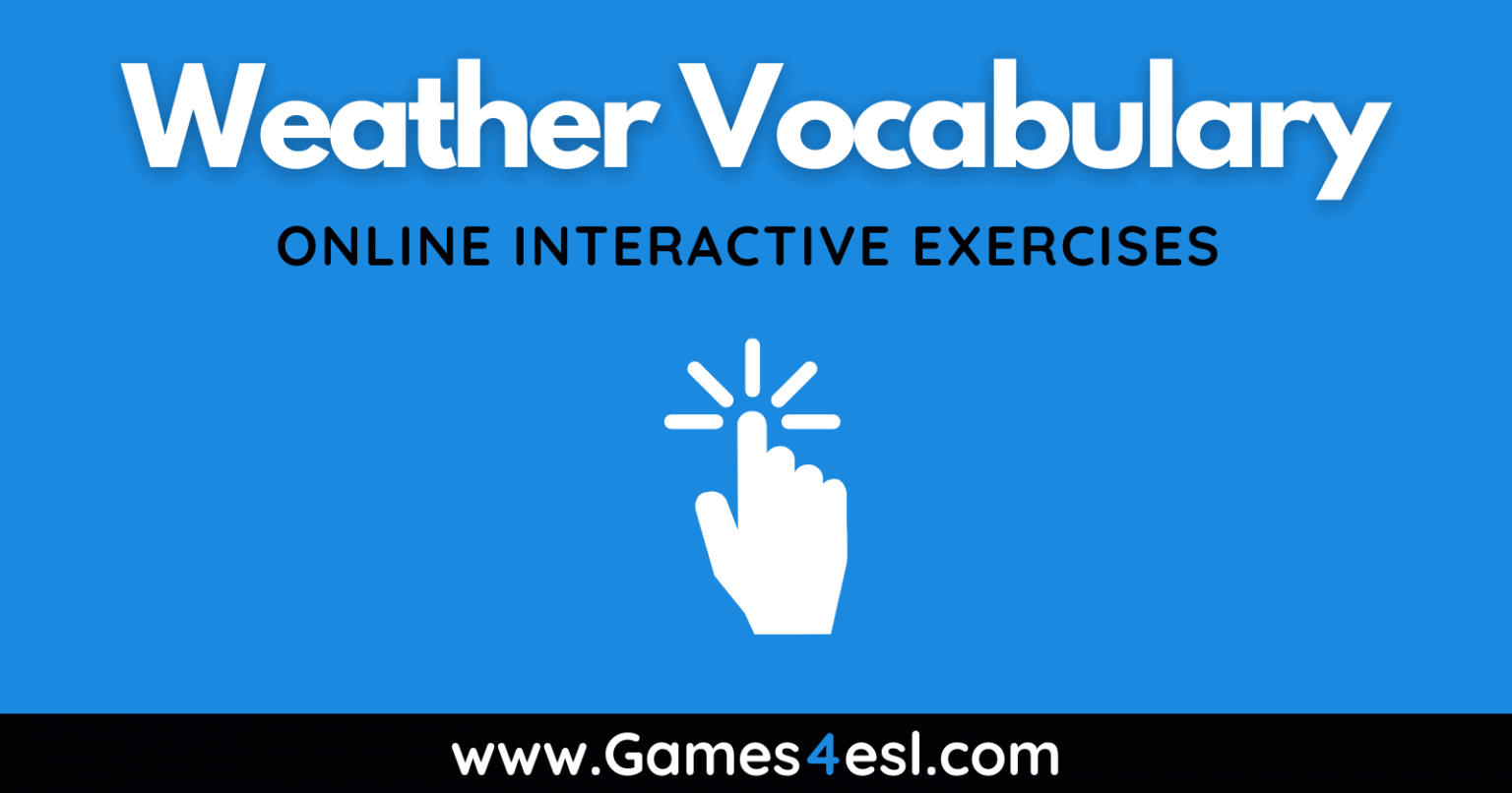 Weather Vocabulary Exercises | Games4esl