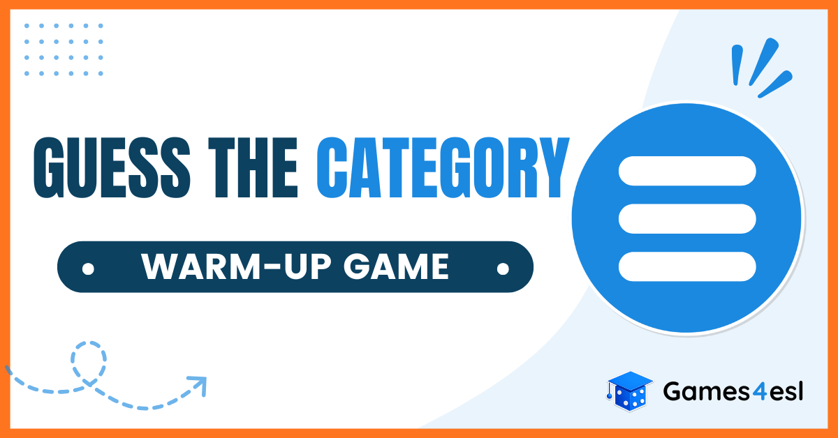 Classroom Warm-Up Games | Games4esl
